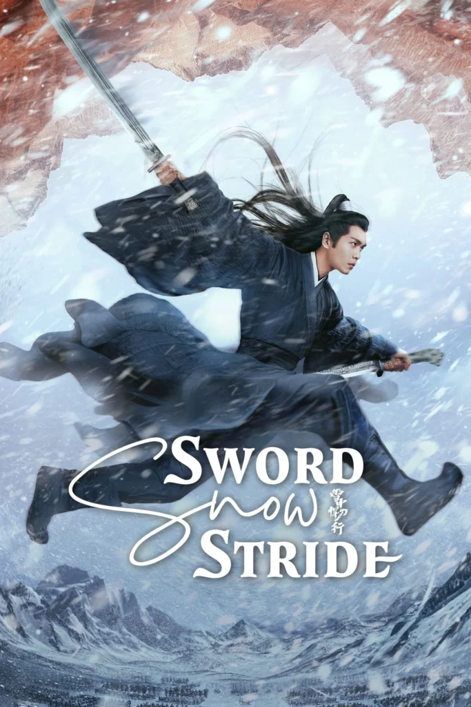Download Sword Snow Stride (Season 1) Hindi ORG Dubbed C Drama Series ...